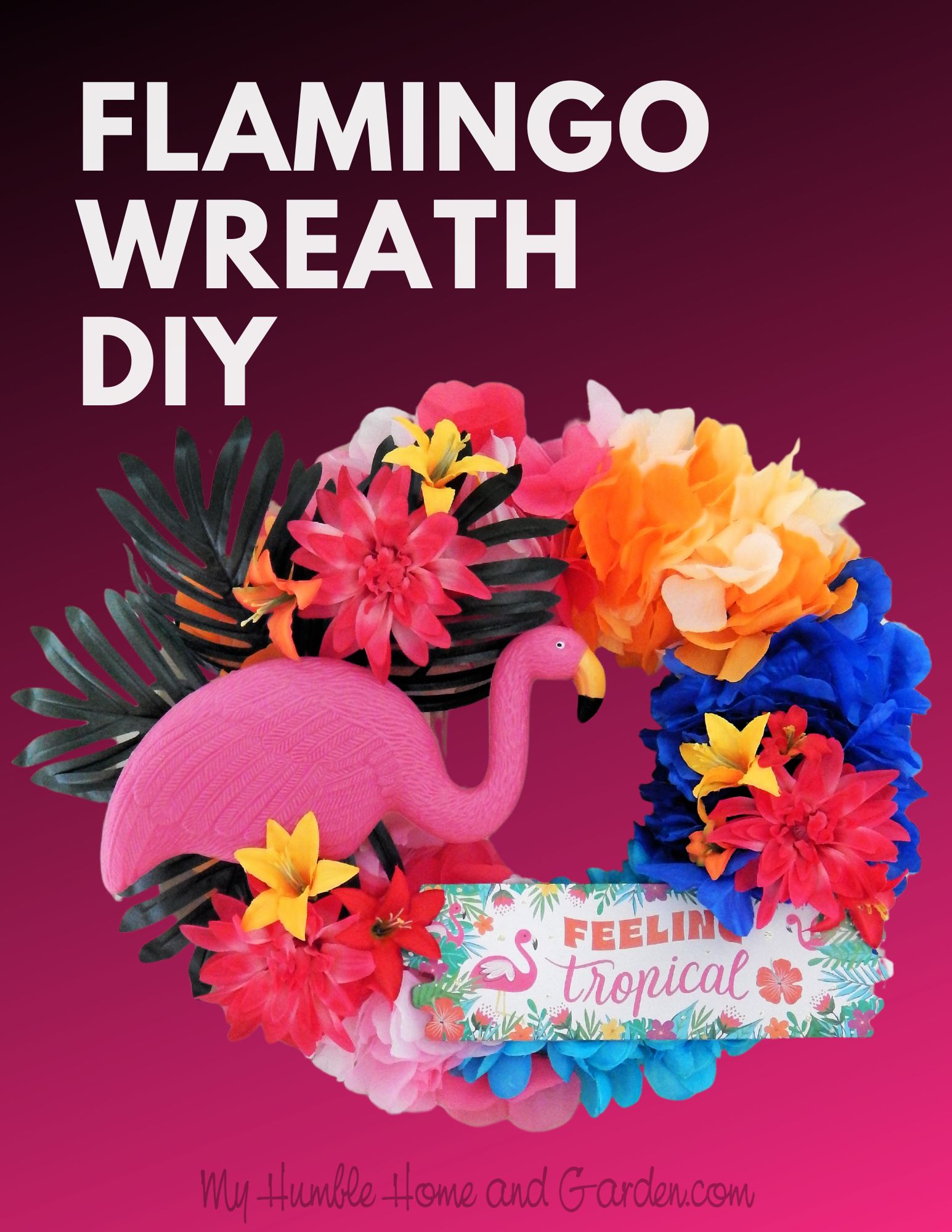 How to Make a Fun Flamingo Wreath - My Humble Home and Garden