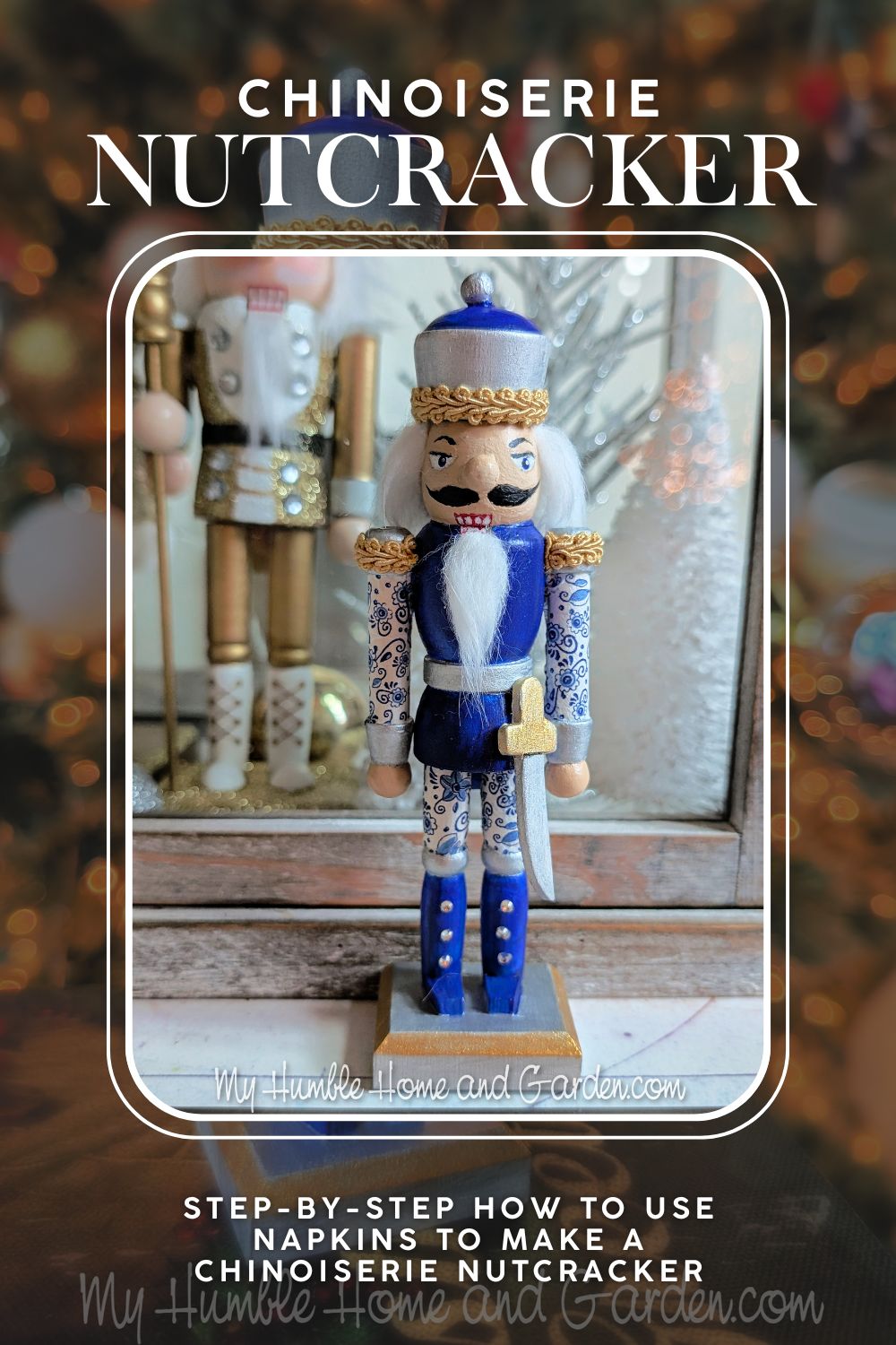 How to Make a Chinoiserie Nutcracker - My Humble Home and Garden